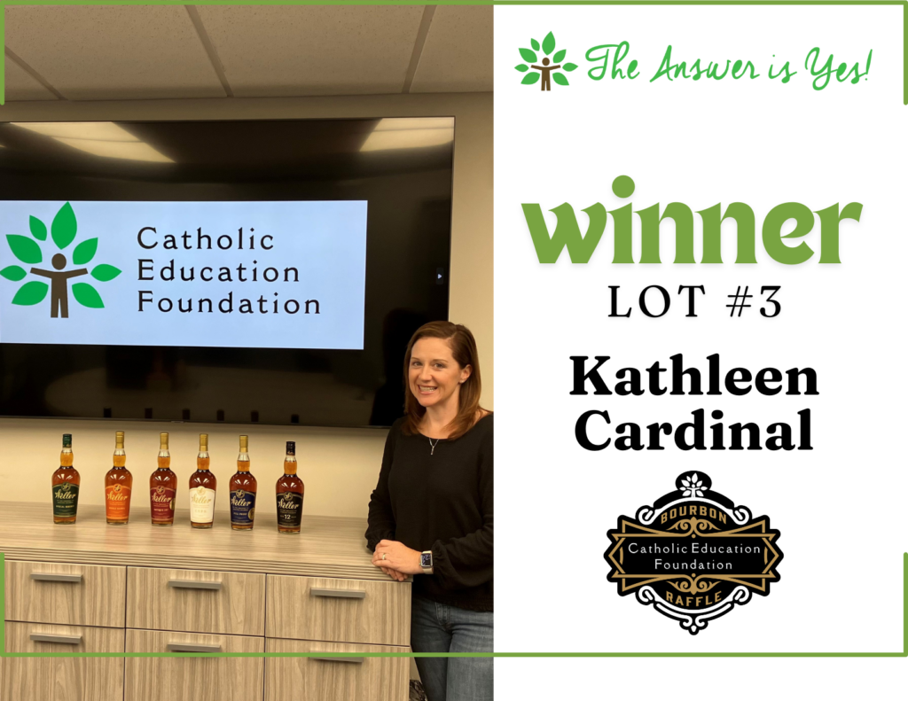 Bourbon Raffle Winners – Catholic Education Foundation