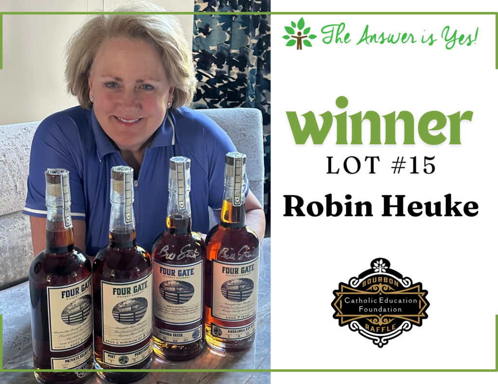 Bourbon Raffle Winners – Catholic Education Foundation