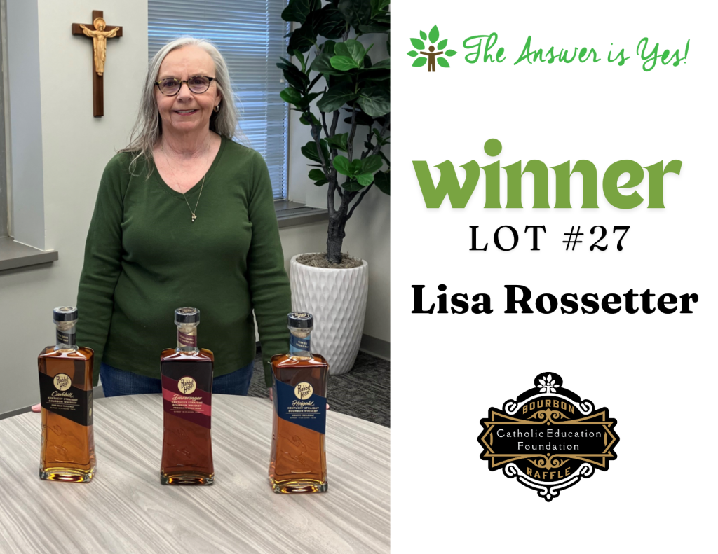 Bourbon Raffle Winners – Catholic Education Foundation